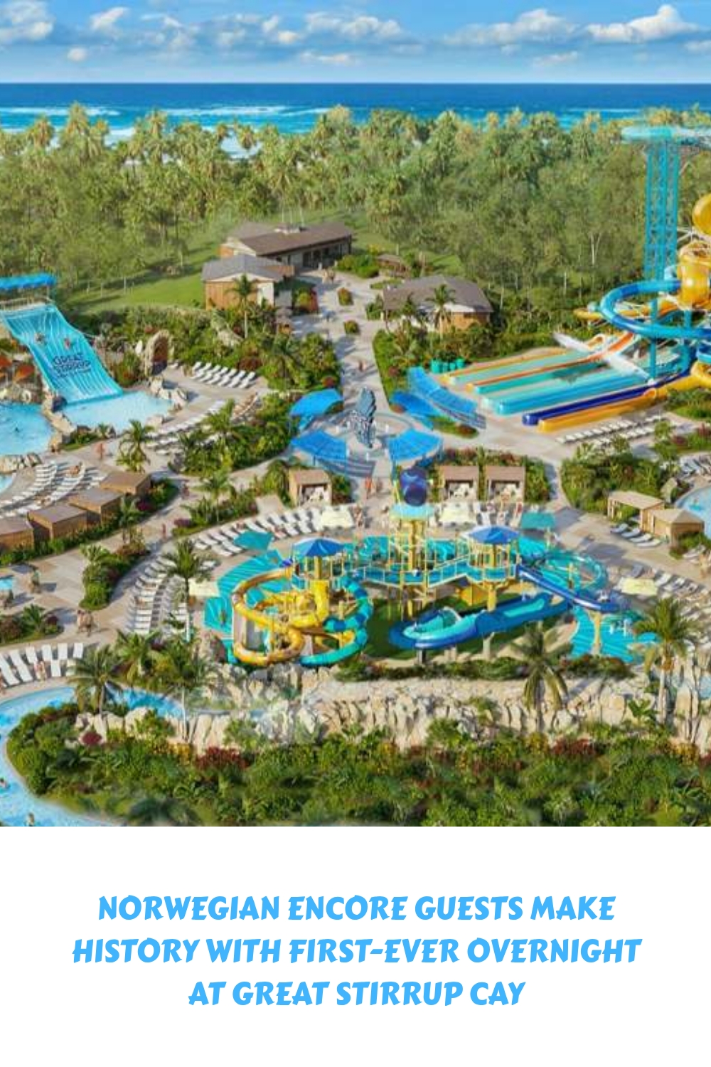 Norwegian Encore Guests Make History With First-Ever Overnight At Great ...